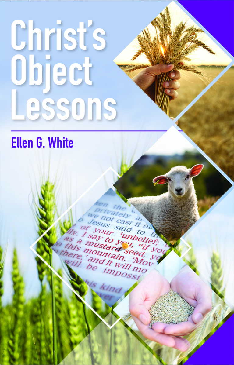 Christ’s Object Lessons – Book - The Incredible Journey Store